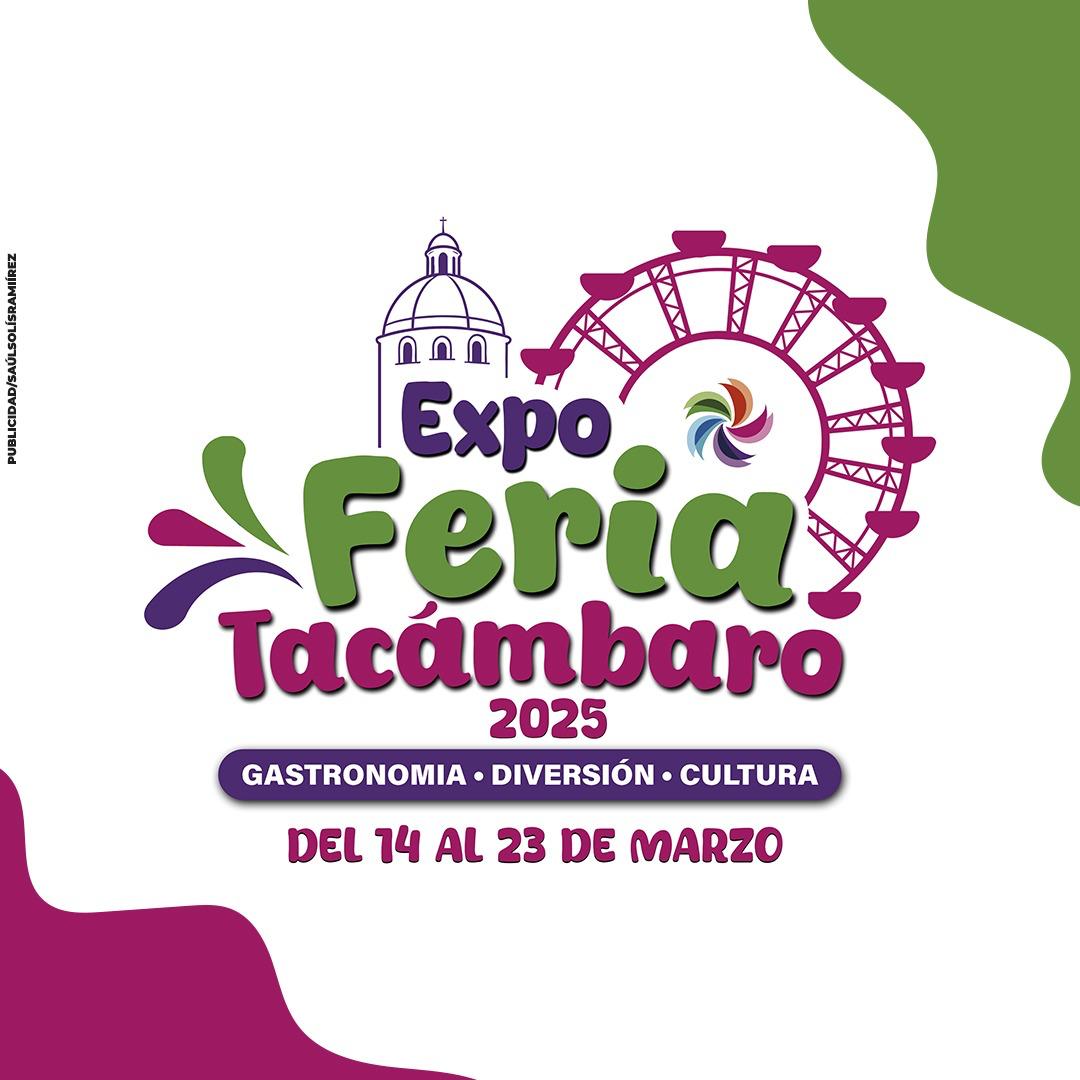 Expo Feria de Tacámbaro, del 14 al 23 de marzo – El Clarín